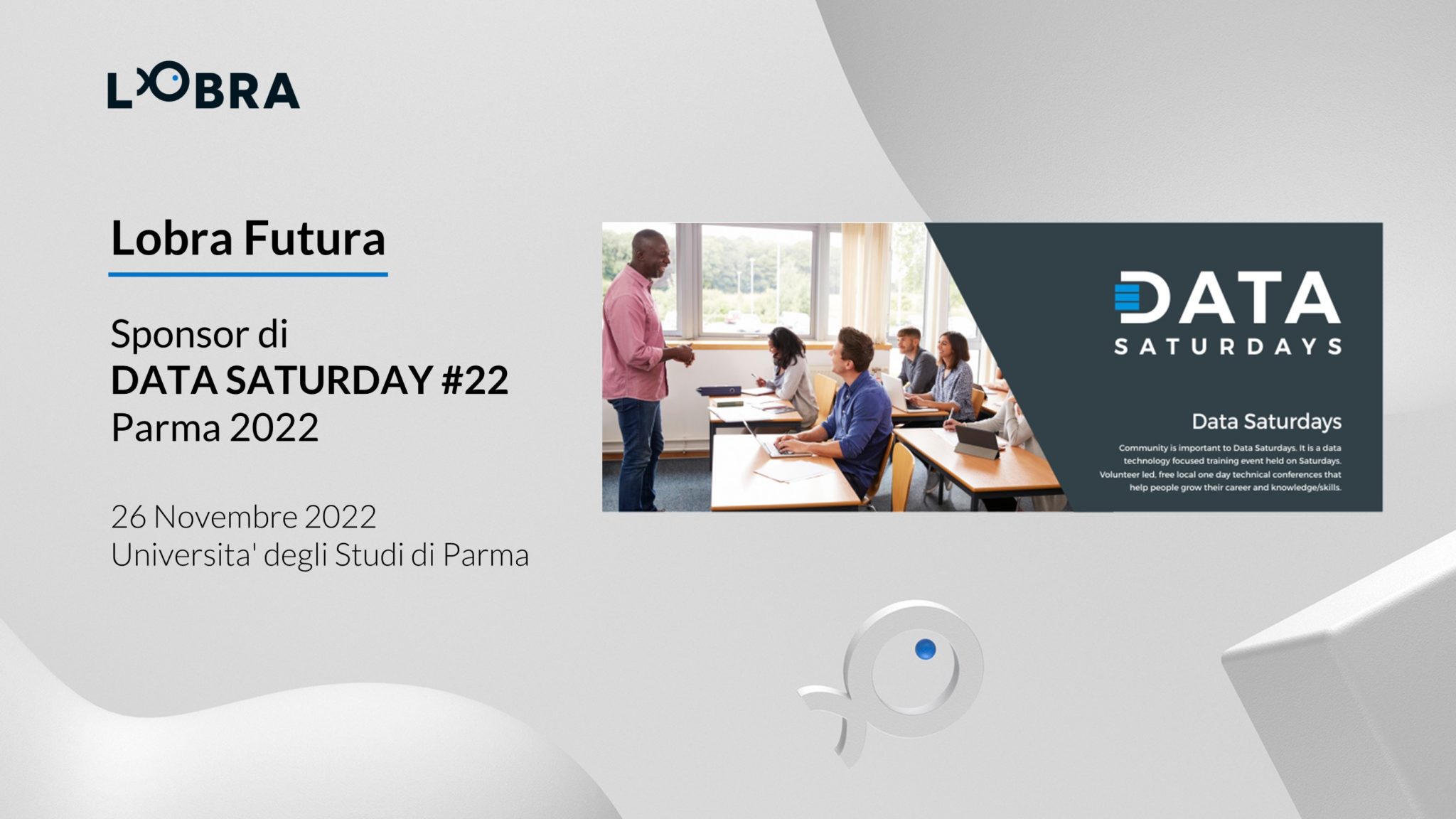 Lobra Futura è sponsor del Data Saturday Parma | 26 novembre 2022 ...